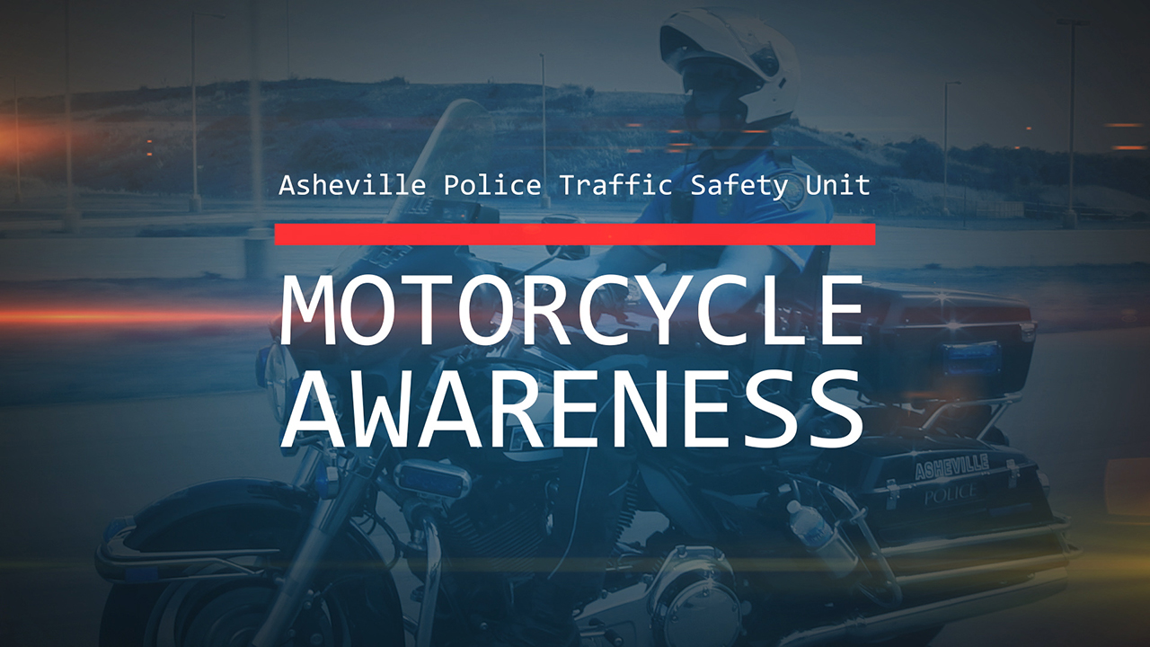 Asheville Police share motorcycle safety awareness tips - The City of ...